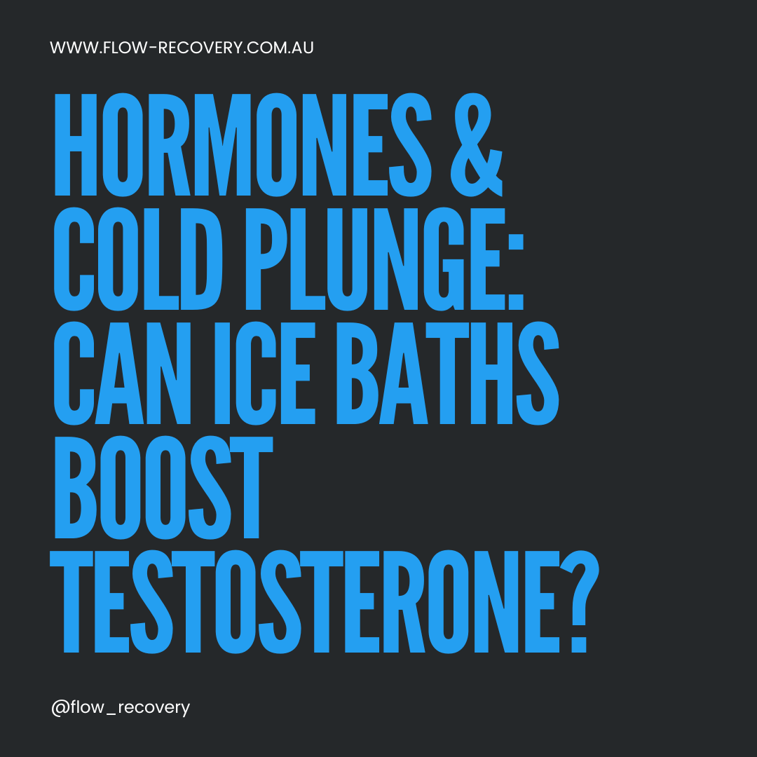 Cold Plunge and Hormones: Do Ice Baths Boost Testosterone? – Flow Recovery